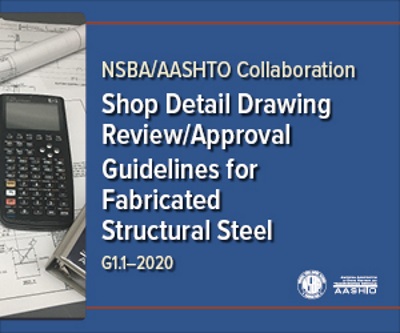 AASHTO Journal - AASHTO Issues New Fabricated Structural Steel Guide