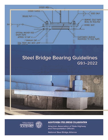 AASHTO Journal - AASHTO-NSBA Issue Steel Bridge Bearing Guide