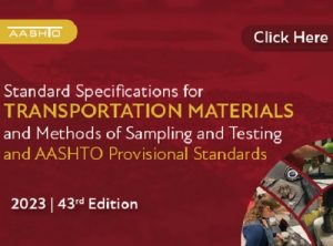 AASHTO Journal - AASHTO Issues 43rd Edition of ‘Materials Standards’ Guide