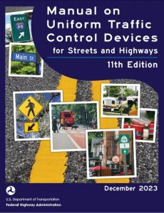 AASHTO Journal - New Manual on Uniform Traffic Control Devices Issued